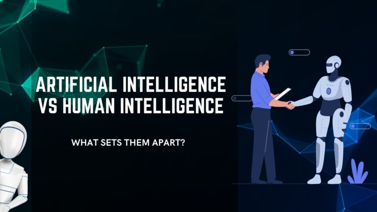 Artificial Intelligence vs Human Intelligence: What Sets Them Apart ...